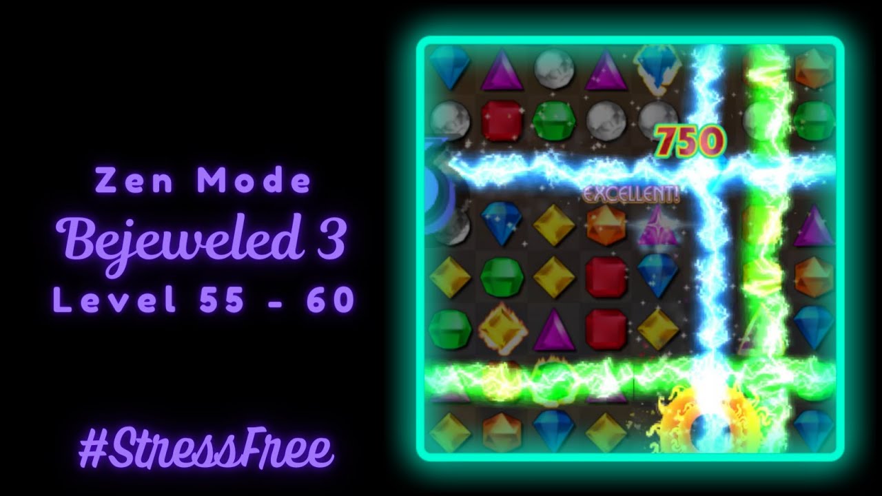 Bejeweled 3: Zen Mode (Level 55 - 60) - YouTube