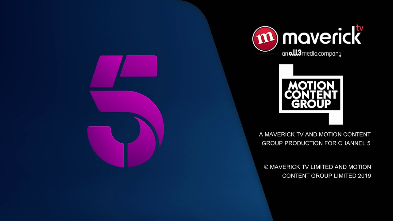 Channel 5/Maverick TV/Motion Content Group/All3Media International ...