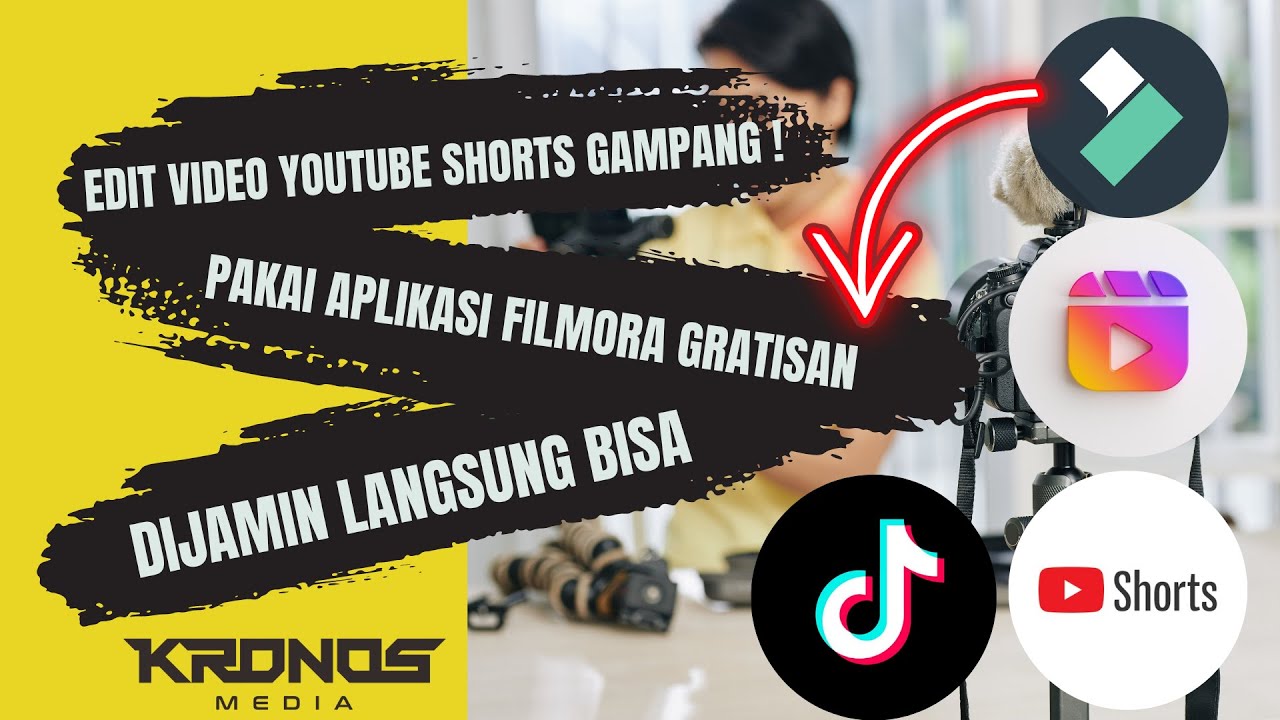CARA EDITING VIDEO YOUTUBE SHORTS MENGGUNAKAN FILMORA X - KRONOS MEDIA - YouTube
