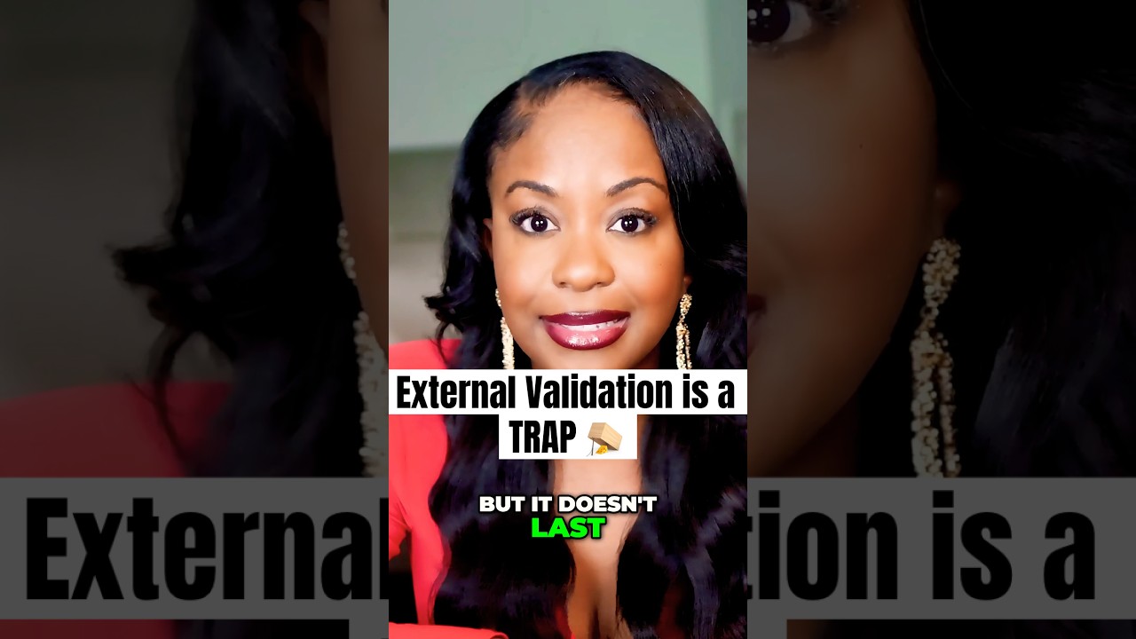 External Validation is a TRAP You Need to Avoid! - YouTube