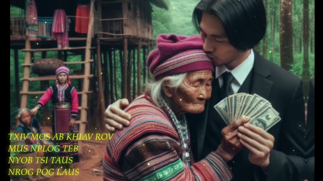 TXIV MOS AB KHIAV ROV QAB MUS NPLOG TEB NYOB TSI TAUS NROG POG LAUS - YouTube