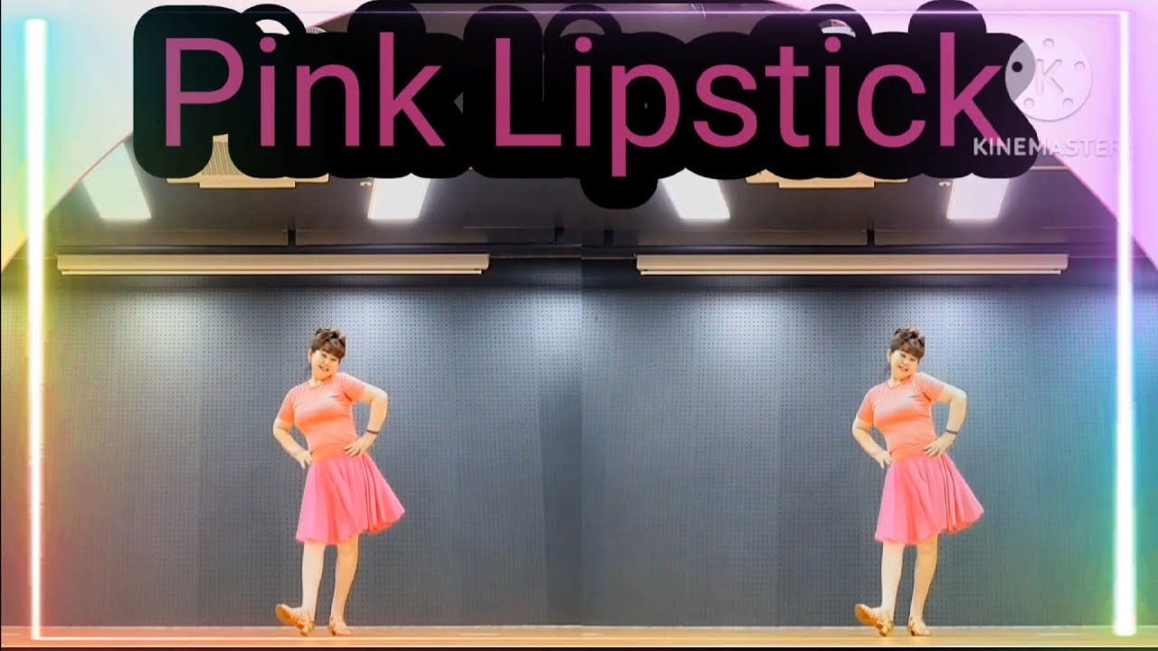 (Pink Lipstick)*(분홍립스틱)*(Line Dance)*(💋💋💋) - YouTube