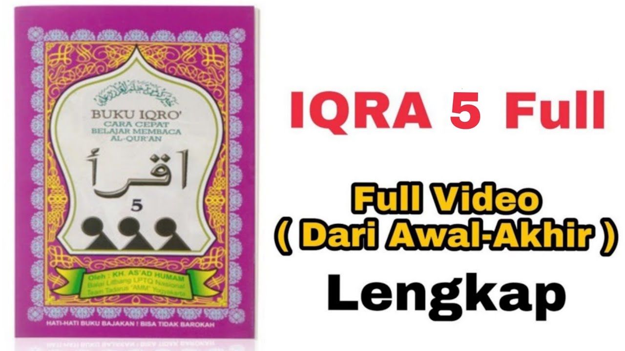 Belajar IQRA 5 Lengkap Full Versi Dari Awal - Akhir - YouTube