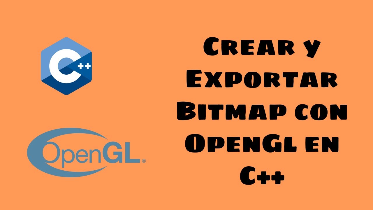 CREAR Y EXPORTAR BITMAPS CON OPENGL EN C++ - YouTube