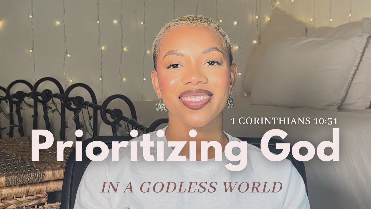 Prioritizing God in a Godless World - YouTube