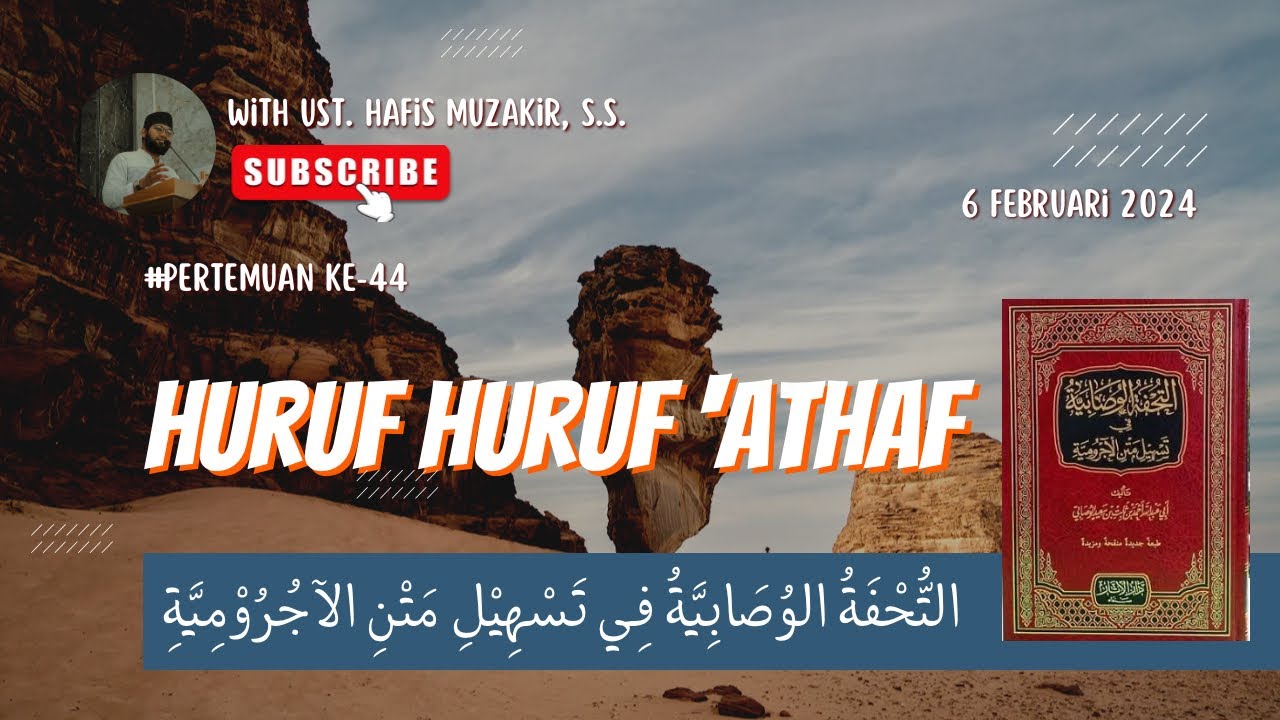 [44] Tuhfatul Wushabiyah Syarh Jurumiyah [Huruf-Huruf 'Athaf] - YouTube