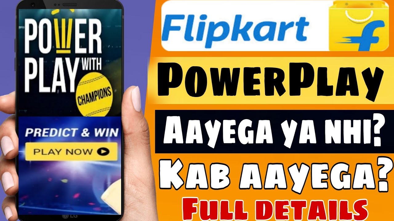 Flipkart Power Play With Champions Kab Aayega !!How To Play And Win ...