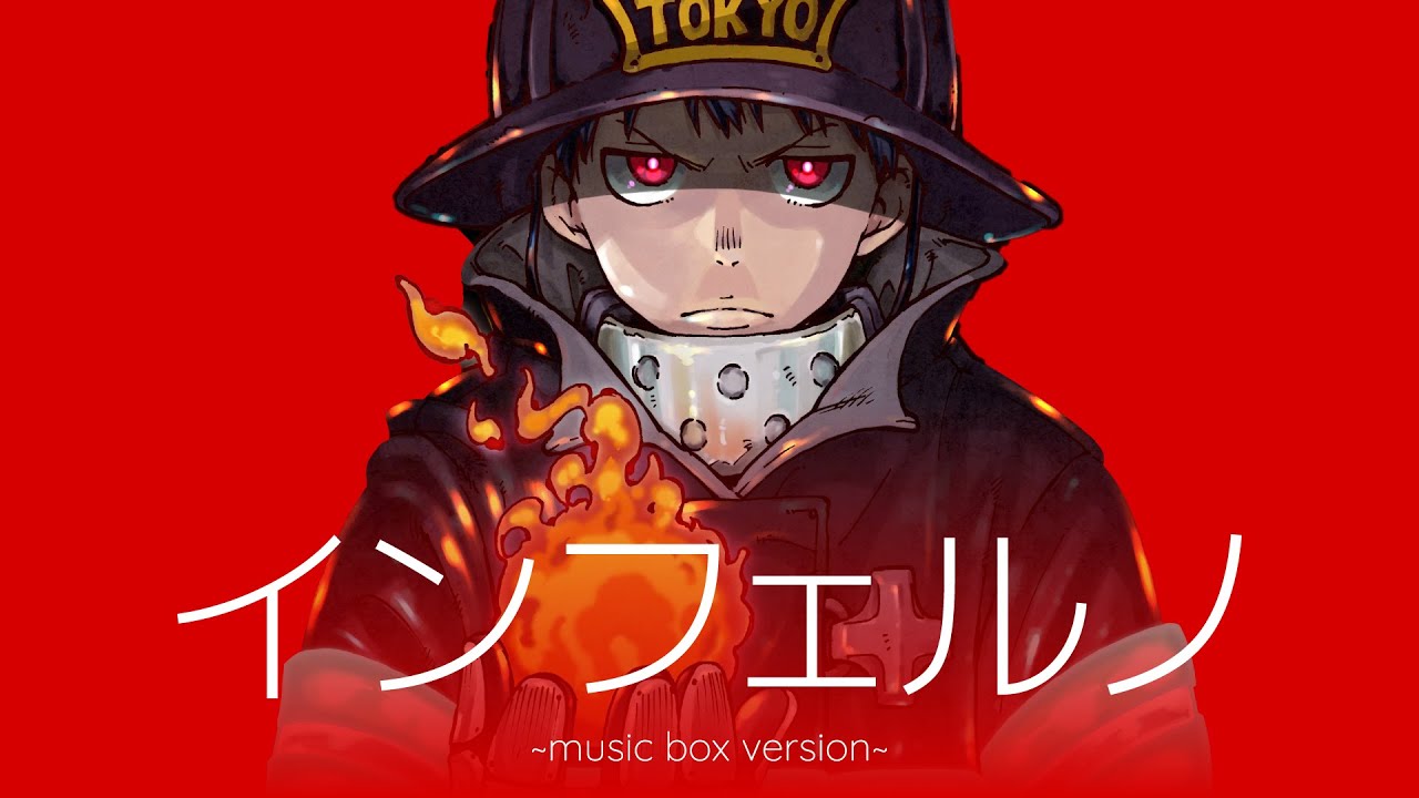Fire Force OP "Inferno" (Music Box Version) - YouTube