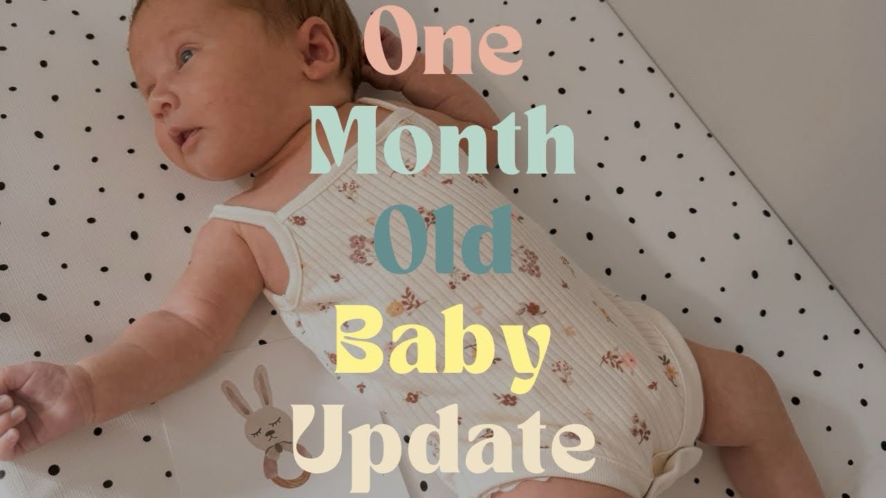 One Month Baby Update UK 2025 - YouTube