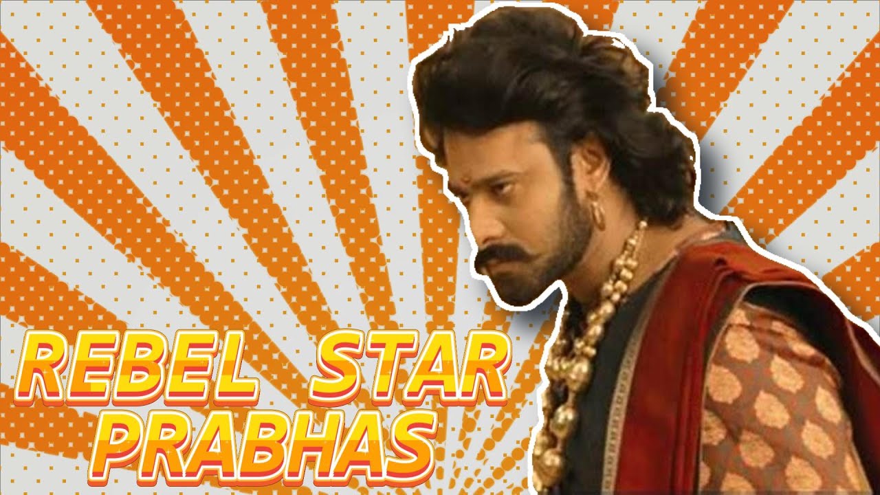 PRABHAS: REBEL STAR FILMOGRAPHY - YouTube