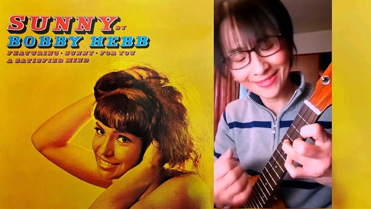 Sunny - Bobby Hebb (Ukulele Cover) - YouTube