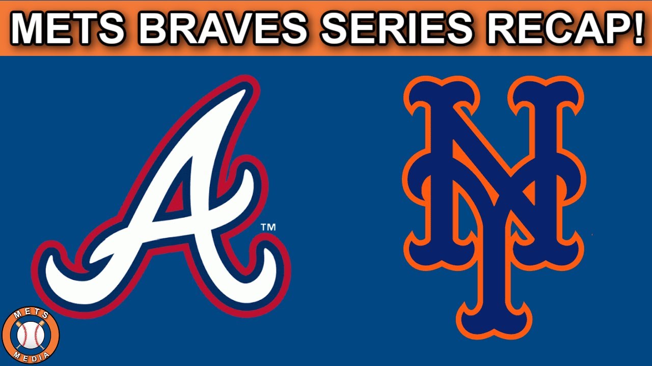 New York Mets vs Atlanta Braves Recap - YouTube