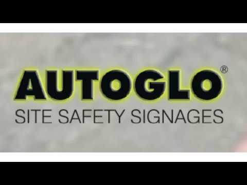 AUTOGLO Site Safety Signages - YouTube
