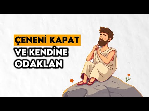 Sus, Odaklan ve Harekete Geç, Bırak Sonuçların Konuşsun | 13 Stoacılık Dersi