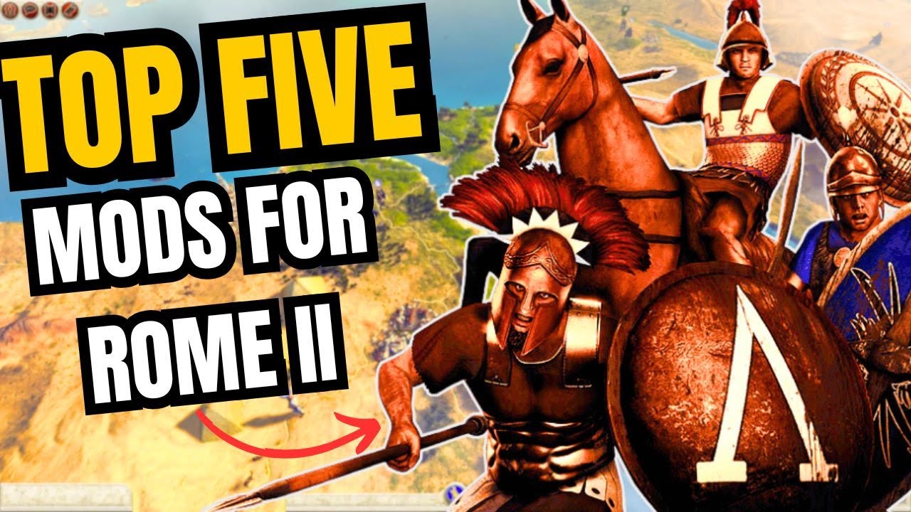 Transform Rome II: Top 5 Mods to Play in 2024 - YouTube