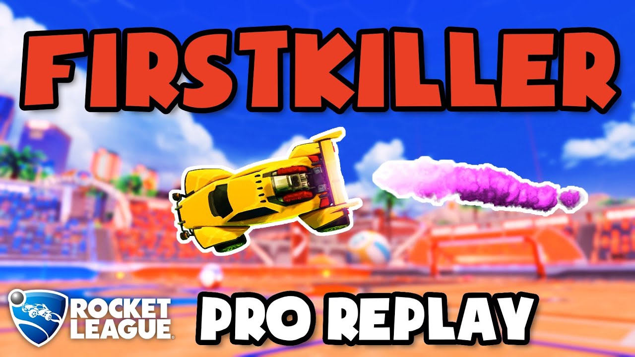 firstkiller Pro Ranked 2v2 #16 - Rocket League Replays - YouTube