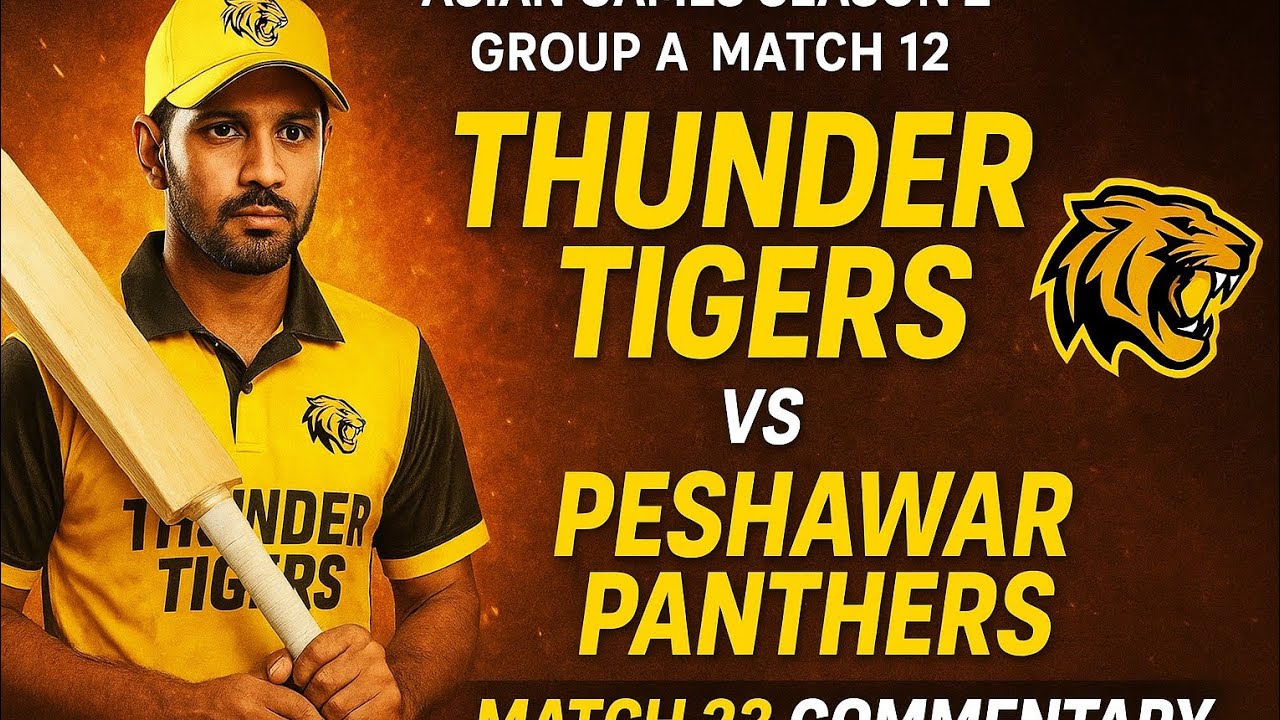 Asian Games Season 2 Group A Match 12: Thunder Tigers vs Peshawar ...