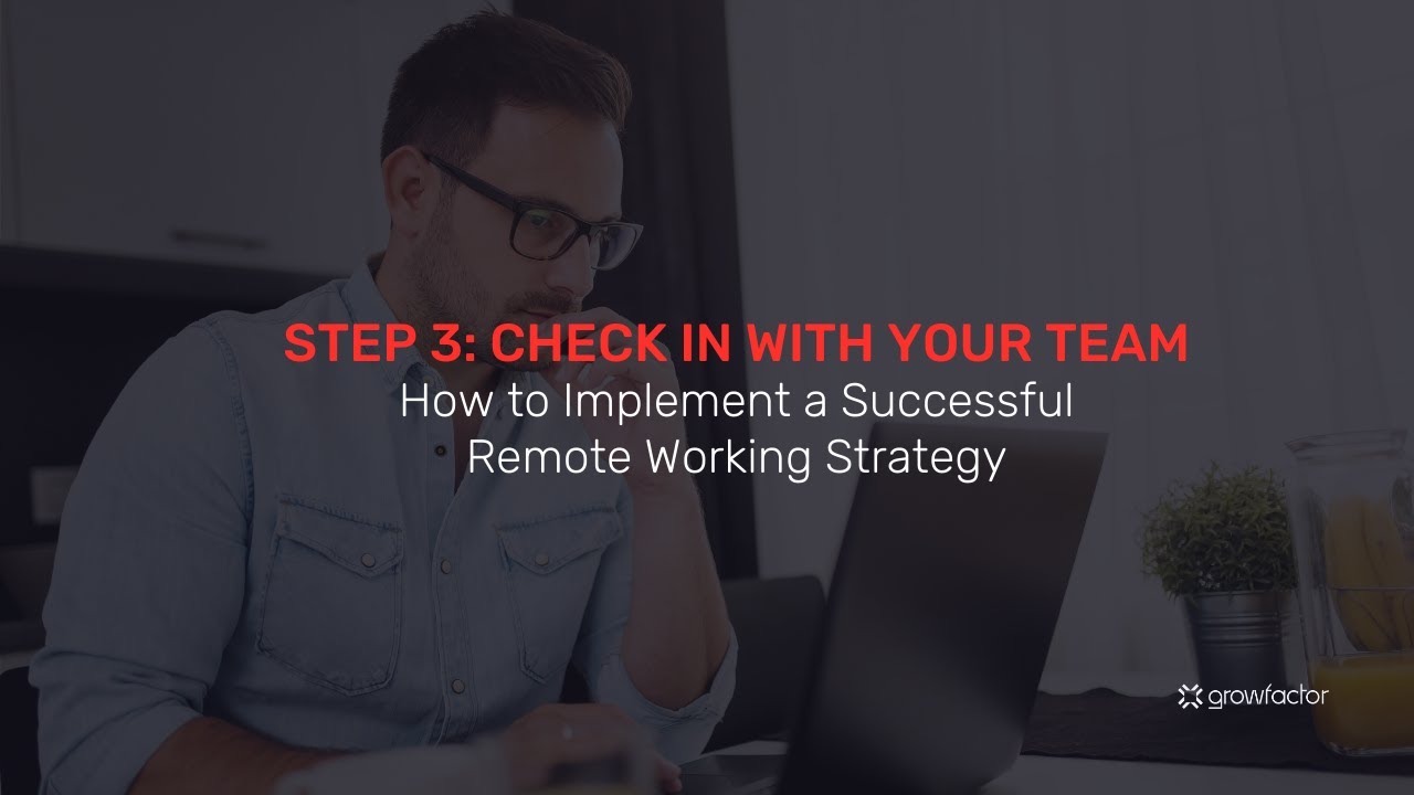 Successful Remote Working Strategy: Step 3 - YouTube