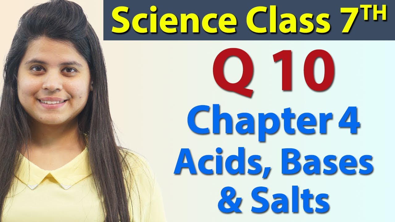 Q 10, Page No.46 - Chapter 4 - Acids, Bases and Salts - Science Class ...
