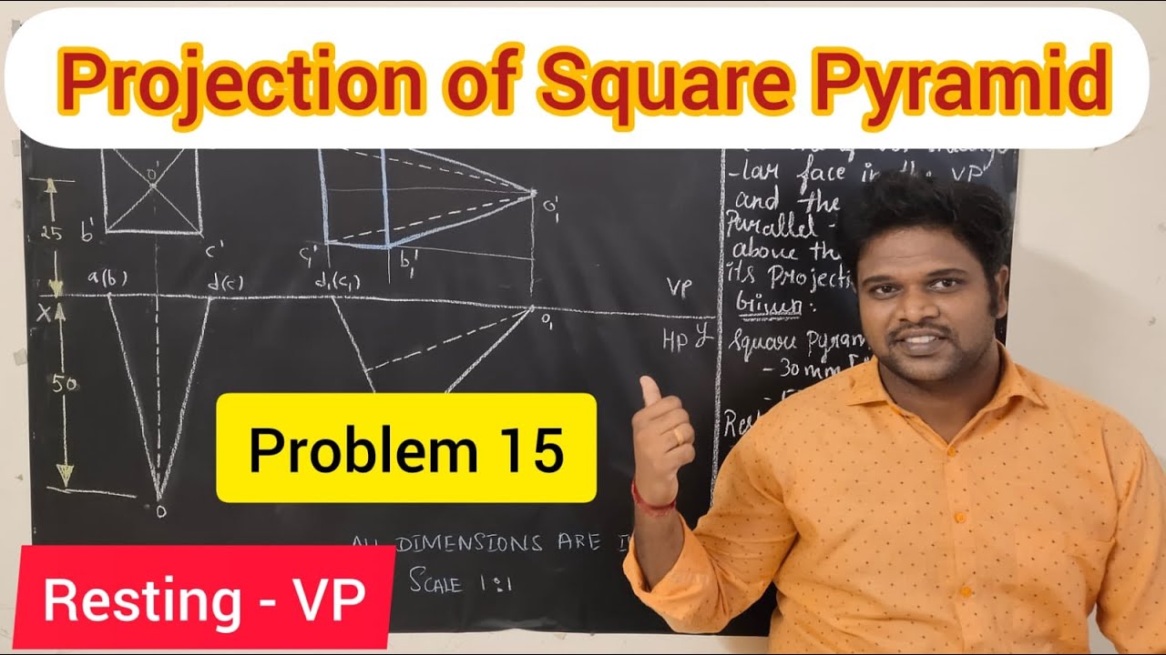 PROBLEM 15 ON PROJECTION OF SQUARE PYRAMID | PROJECTION OF SOLIDS ...