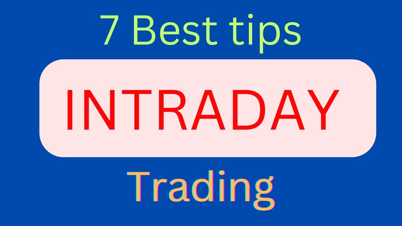 intraday trading tips ?? /best tips for intraday trading / intraday ...