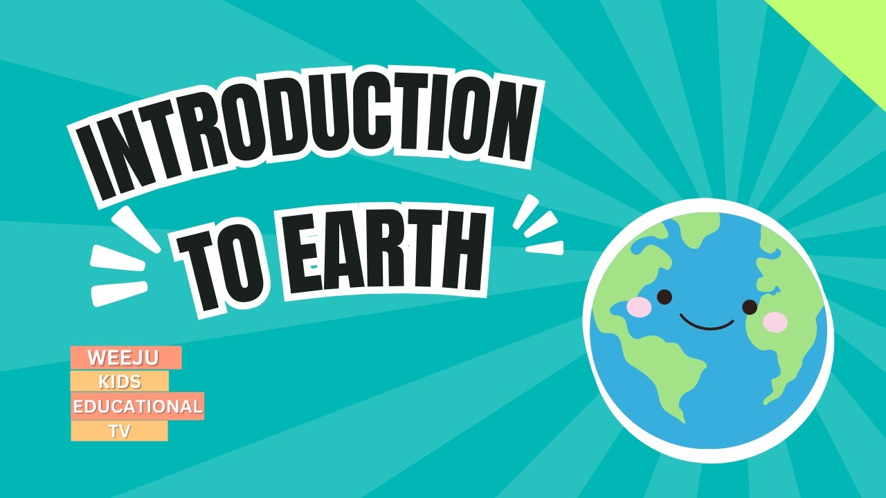 Introduction to earth | kids learning video | kids educational video ...
