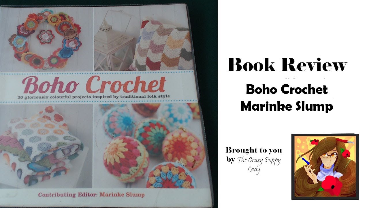 BOOK REVIEW BOHO CROCHET by Marinke Slump - YouTube