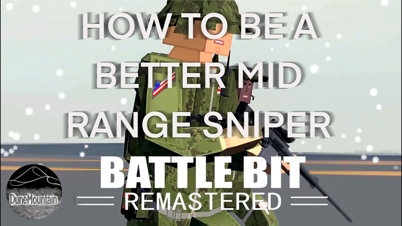Battlebit Remastered HOW TO BE A BETTER MID RANGE SNIPER #battlebit # ...