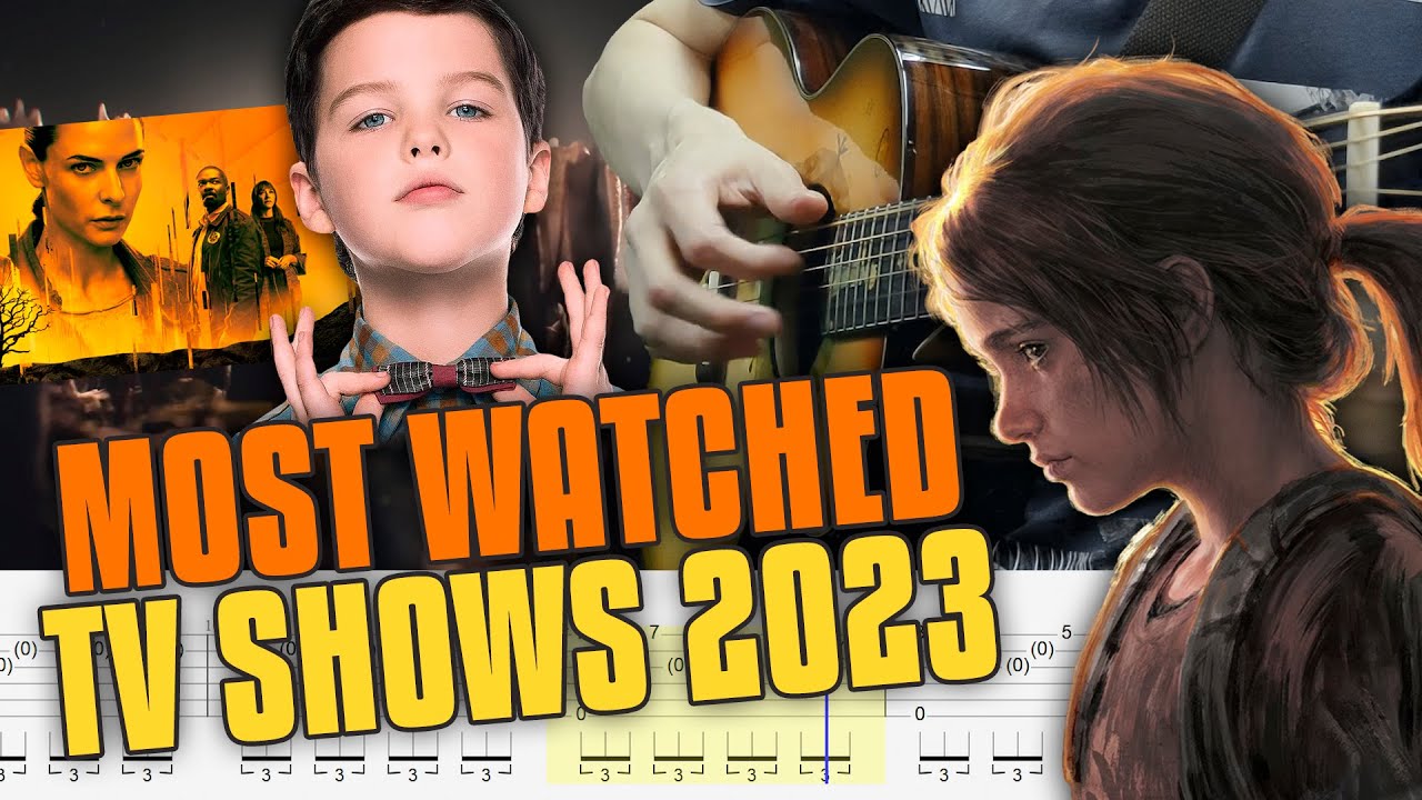 Guitar Tabs for Music to Most Watched TV Shows of 2023 - YouTube