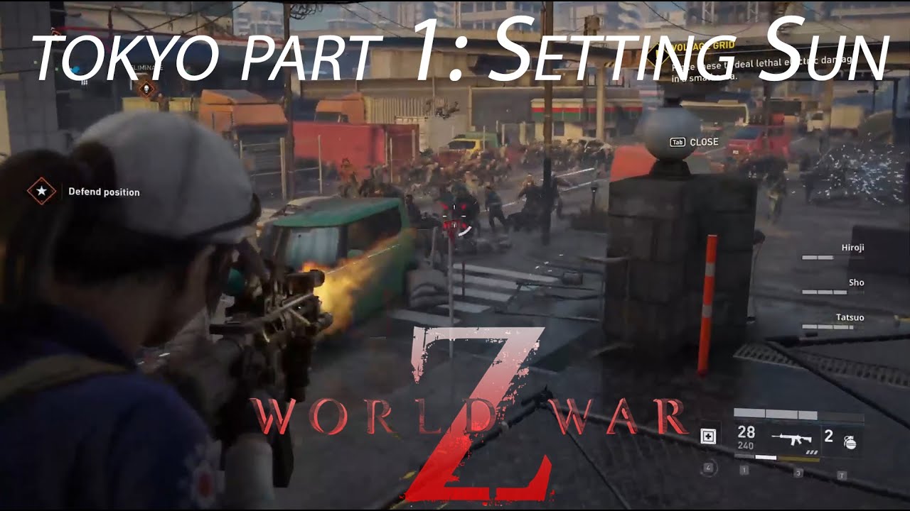 BUNUH SEMUA ZOMBIE - WORLD WAR Z | TOKYO PART 1 - YouTube