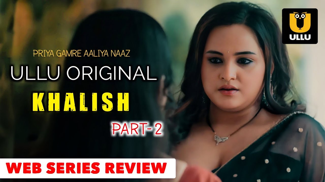 KHALISH PART-2 | Official Series Review | Ullu Original | Release 2th June | Full Of Fantasy ...