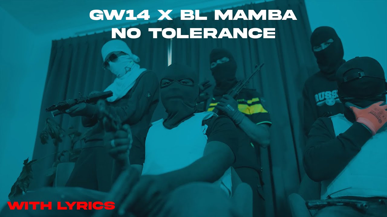 #RYT GW14 x BL Mamba - No Tolerance (Music video) English Lyrics | NL ...
