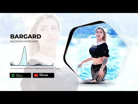 Nazanin Hamedani - 07.Bargard