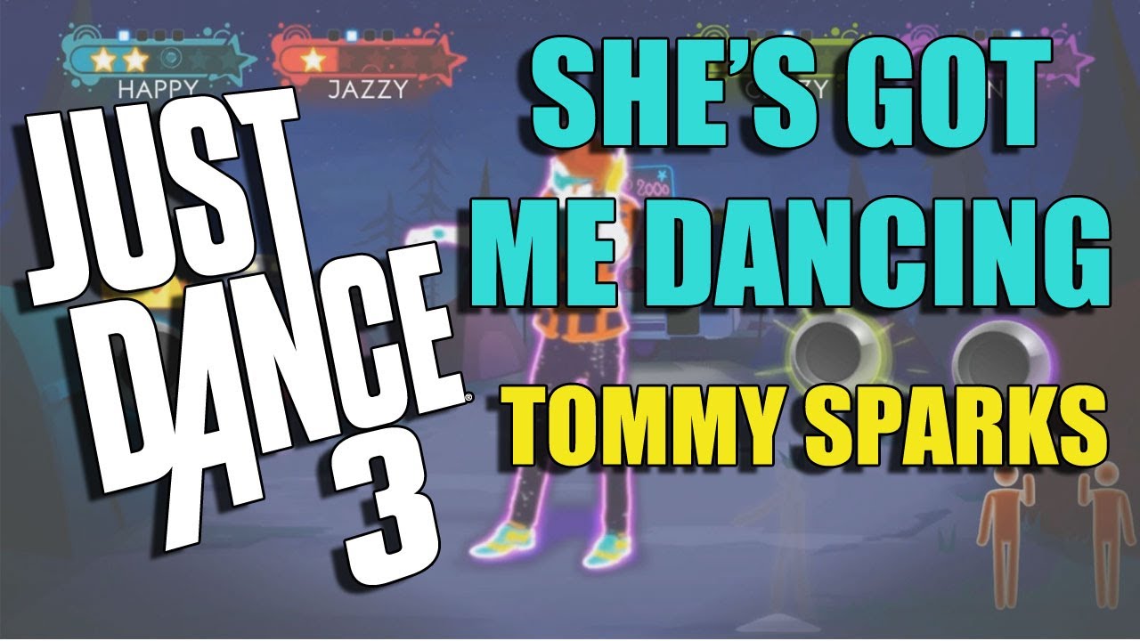 Just Dance 3 | She's Got Me Dancing by Tommy Sparks | Gameplay - YouTube
