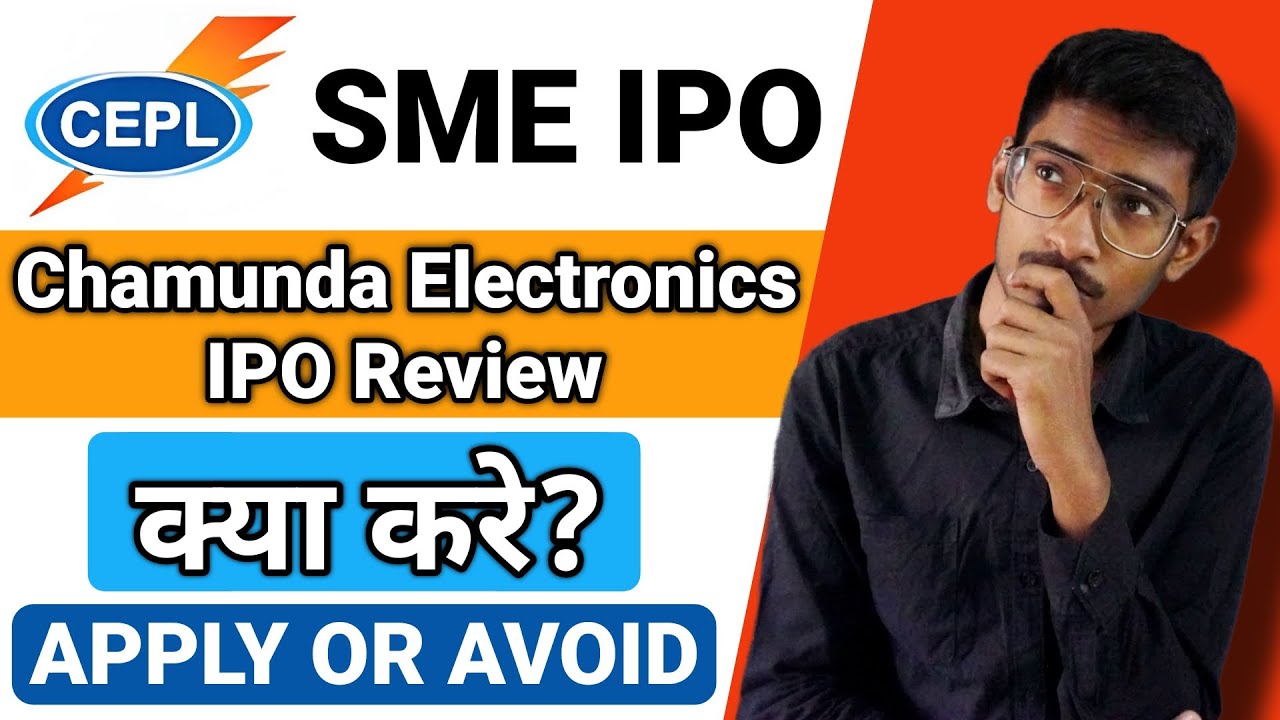 Chamunda Electricals IPO Review | Apply OR Not? | Chamunda Electricals ...
