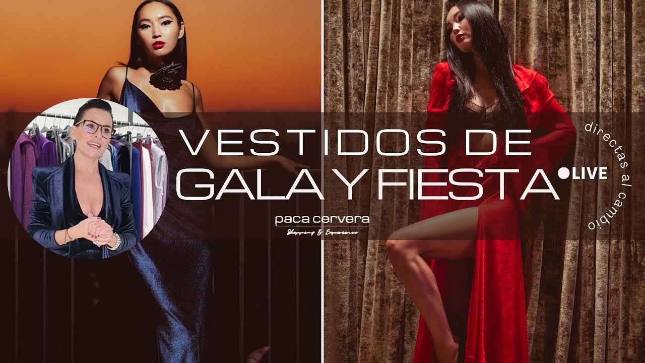 VESTIDOS GALA o FIESTA🪅 | OUTFIT FIN DE AÑO 🖤 | Paca Cervera - YouTube
