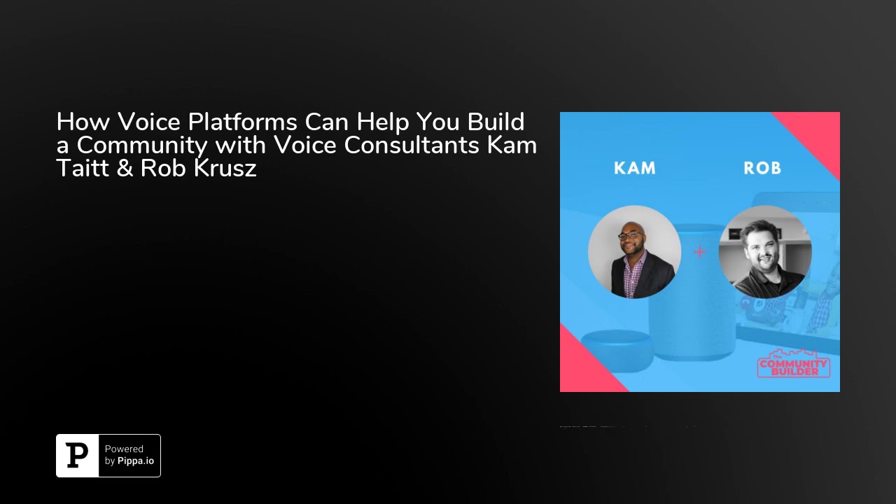 How Voice Platforms Can Help You Build a Community with Voice ...