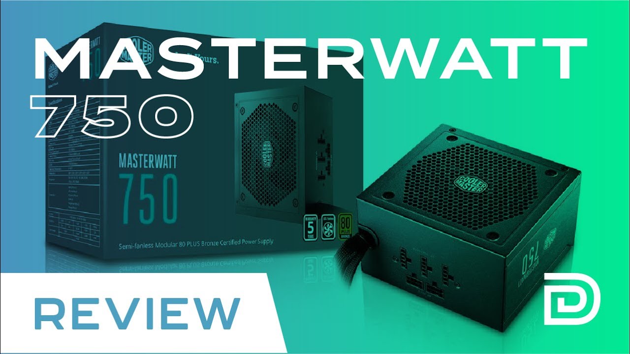 Cooler Master MasterWatt 750 Bronze Review - YouTube