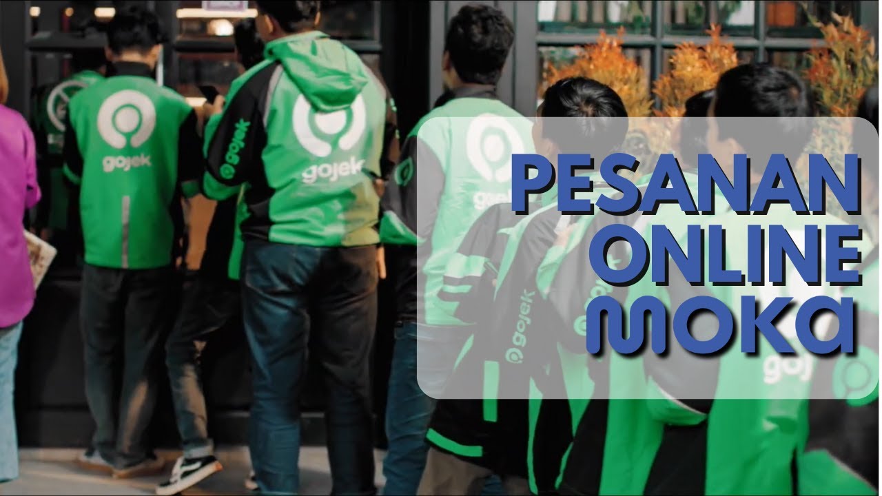 MENERIMA PESANAN GO-FOOD DI APLIKASI MOKA - YouTube
