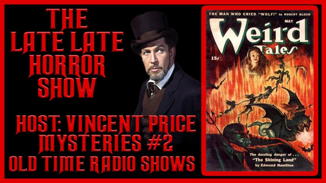 HOST VINCENT PRICE WEIRD MYSTERIES OLD TIME RADIO SHOWS #2 - YouTube