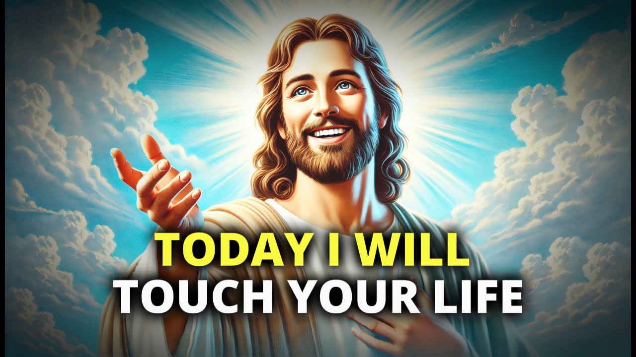 God Message: Today I Will Touch Your Life | Gods message today - YouTube