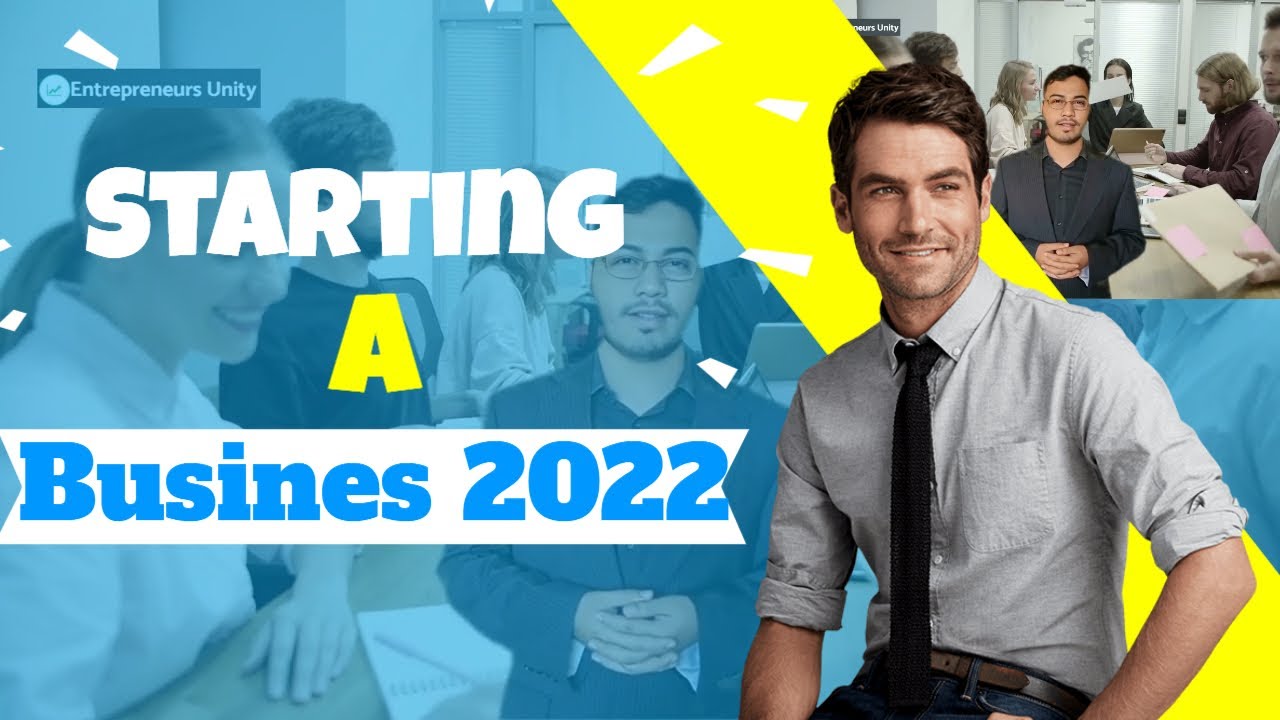 Starting a Business! Here is What You Need to Know in 2022 - YouTube