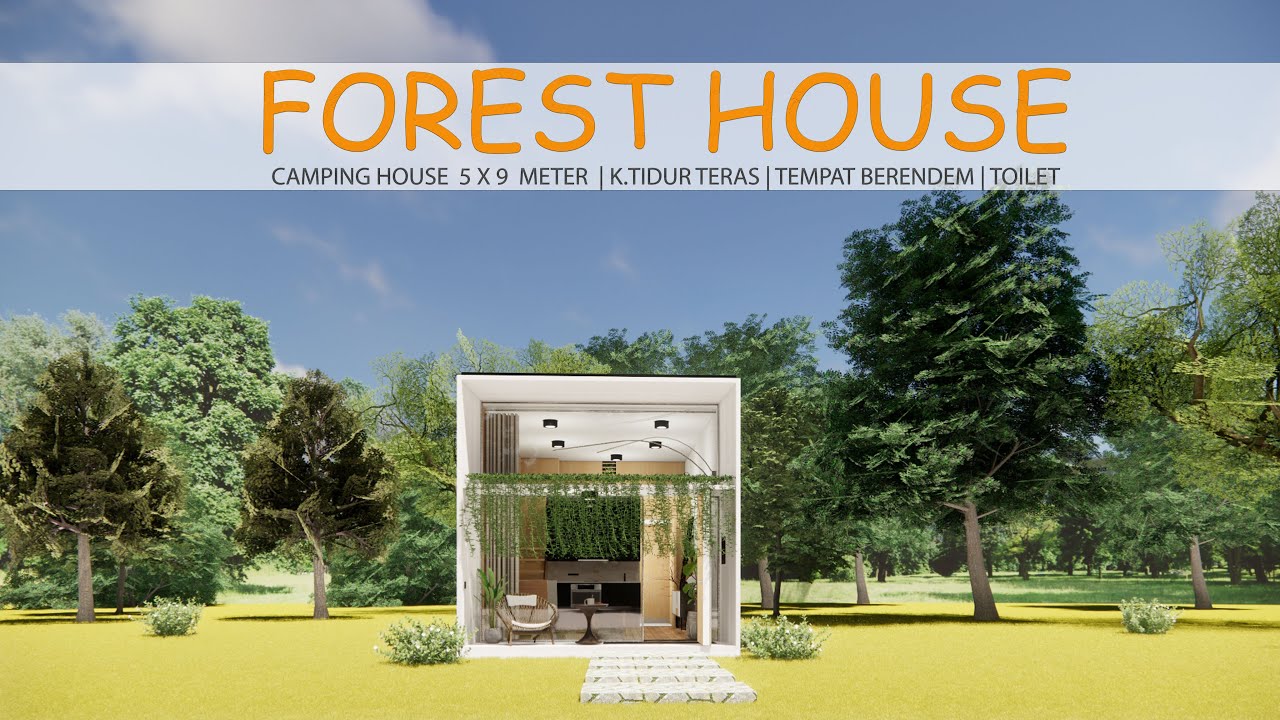 DESAIN RUMAH GAYA MINIMALIS 5X9M DI TENGAH HUTAN|DESAIN RUMAH VILLA ...