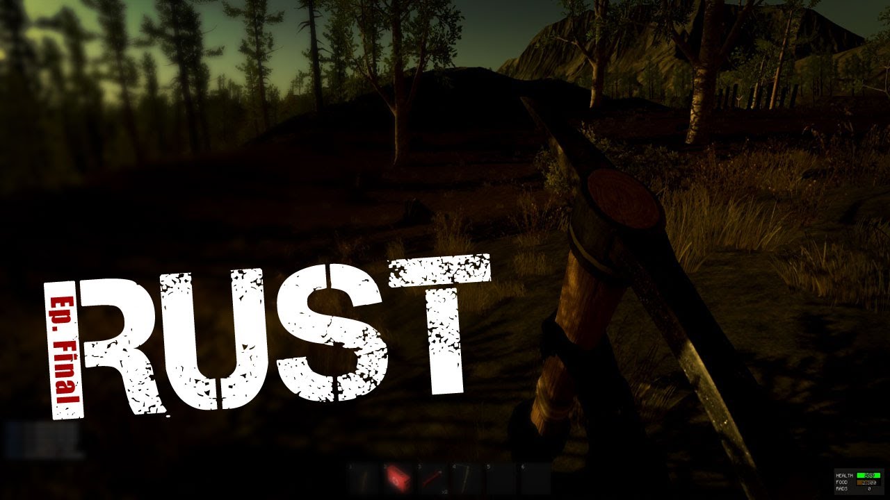 Rust : Etre posé... ou pas ! | Episode final - YouTube