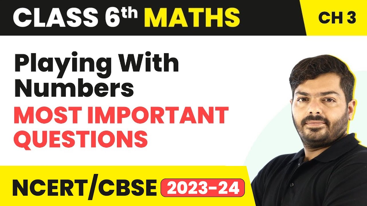 Playing With Numbers Most Important Questions Class 6 Maths Chapter playing-with-numbers-most-important-questions-class-6-maths-chapter