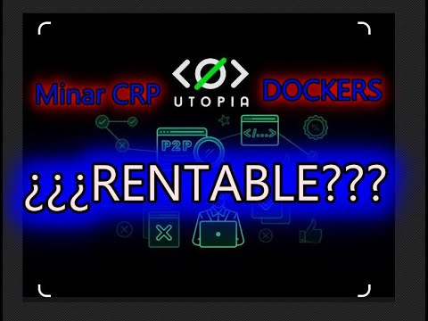 Minar CRP Crypton de P2P Utopia con Dockers es Rentable? - YouTube