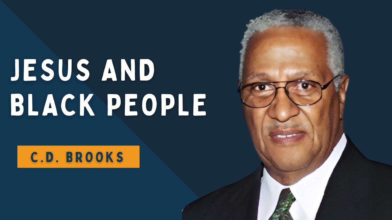Jesus and Black People -C.D. Brooks - YouTube
