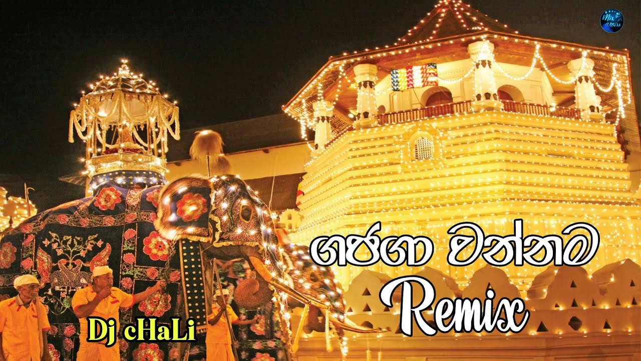 Gajaga Wannama (ගජගා වන්නම) Remix | Dj cHaLi - Mix Vibers - YouTube