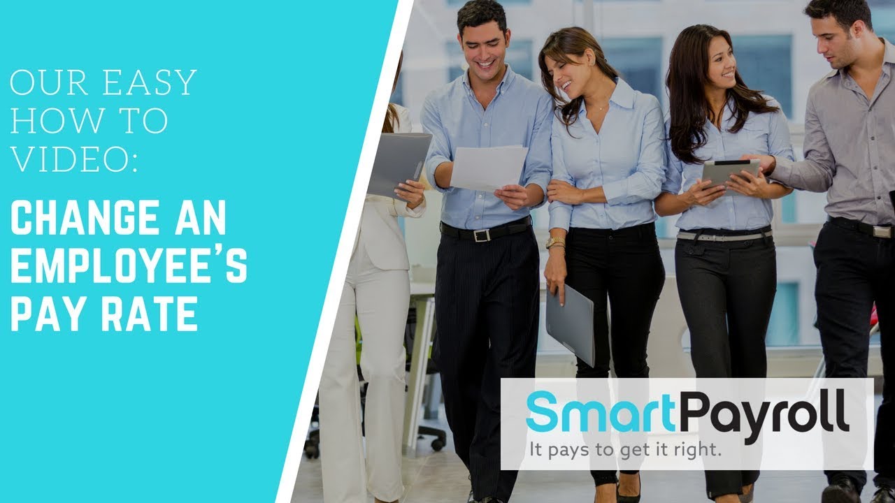 SmartPayroll - Learn How Simple It Is To Change An Employees Pay Rate ...