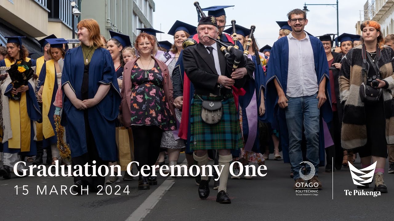 Otago Polytechnic | Graduation Ceremony One | 15 March 2024 - YouTube